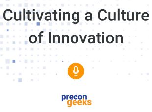 Cultivating a Culture of Innovation