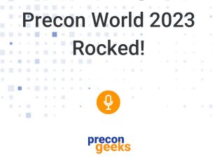 Precon World 2023 ROCKED!
