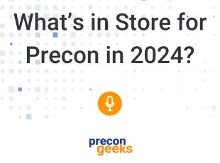 What’s in Store for Precon in 2024?